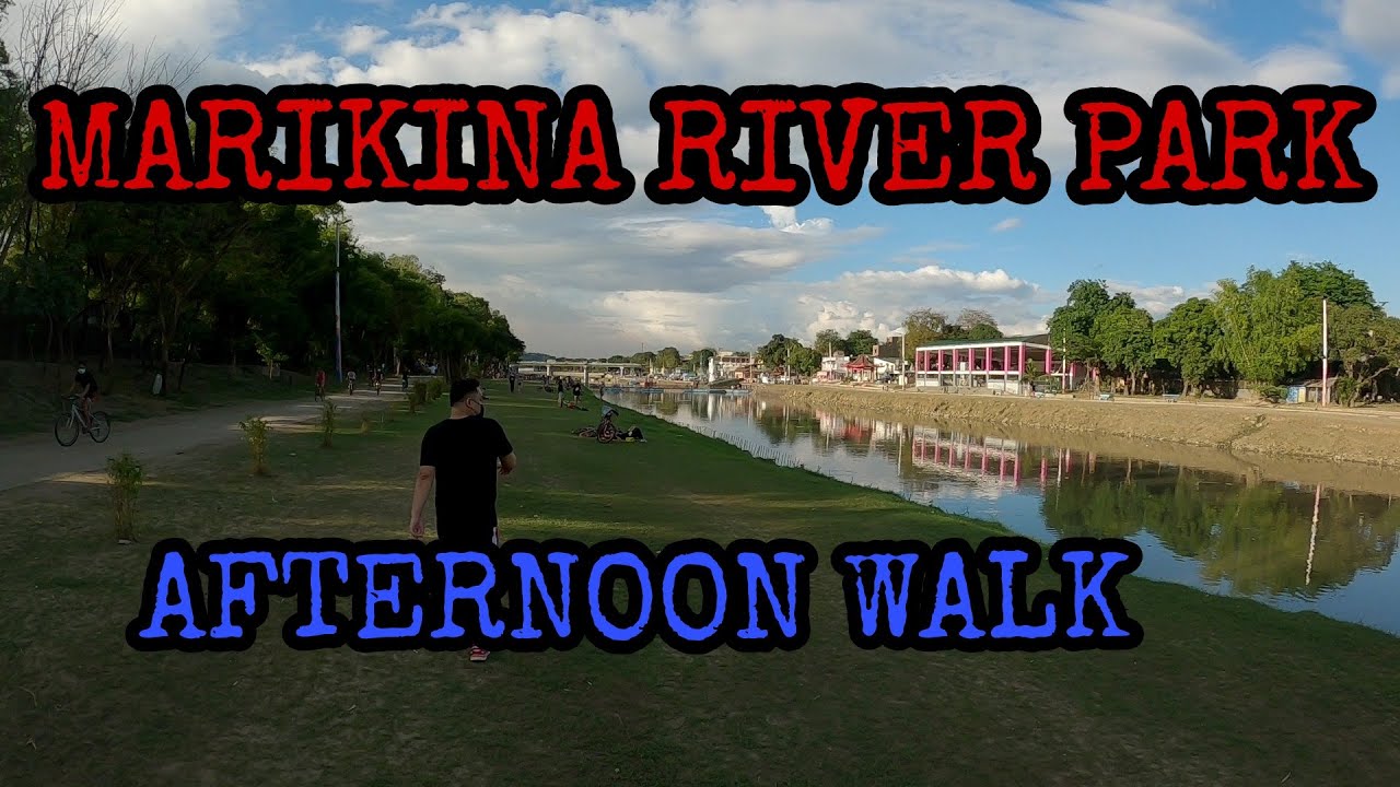 MARIKINA RIVER PARK - YouTube