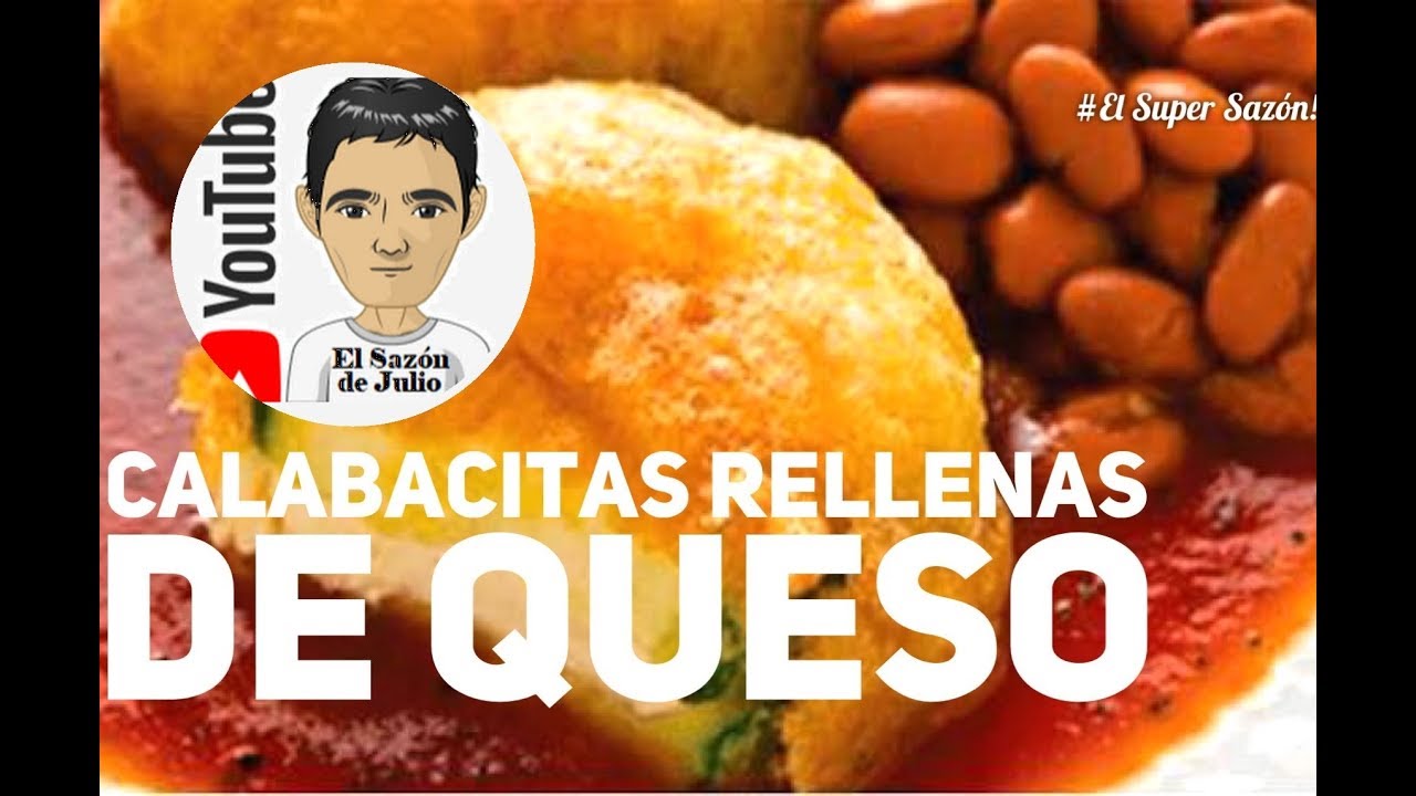 Deliciosas calabacitas capeadas y rellenas de queso ... - YouTube