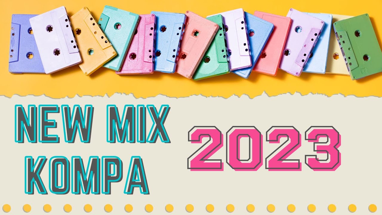 NEW MIX KOMPA 2023 kompa Gouyad HIT MOMAN YO🎧💯 By MaxoKeyz - YouTube