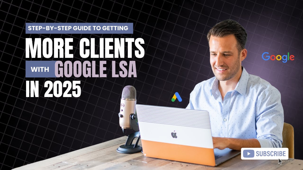 Get MORE Clients with Google Local Service Ads before 2024 ends! - YouTube