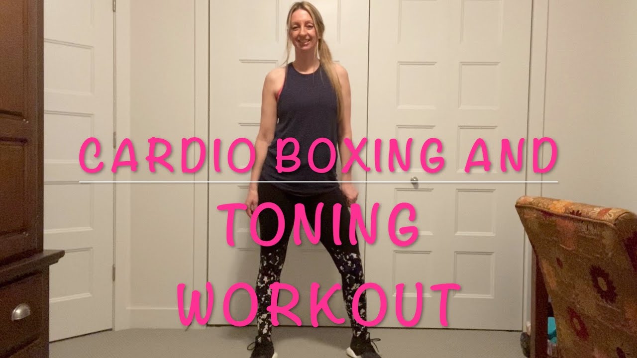CARDIO BOXING AND TONING WORKOUT**20 MINUTES - YouTube
