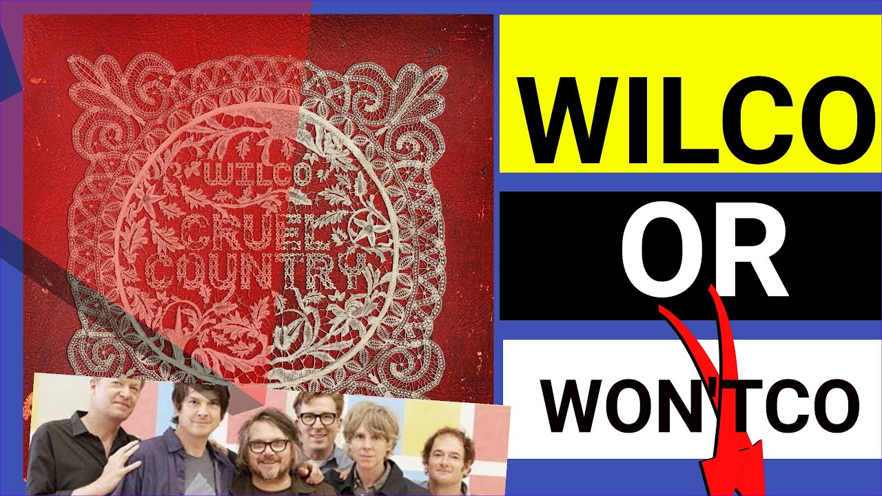 Wilco Cruel Country Album Review - YouTube