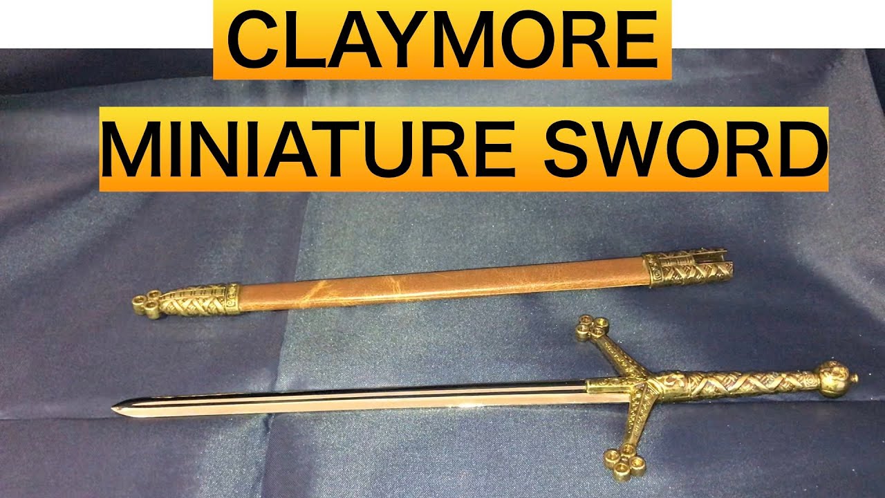 CLAYMORE MINIATURE SWORD UNBOXING! - YouTube