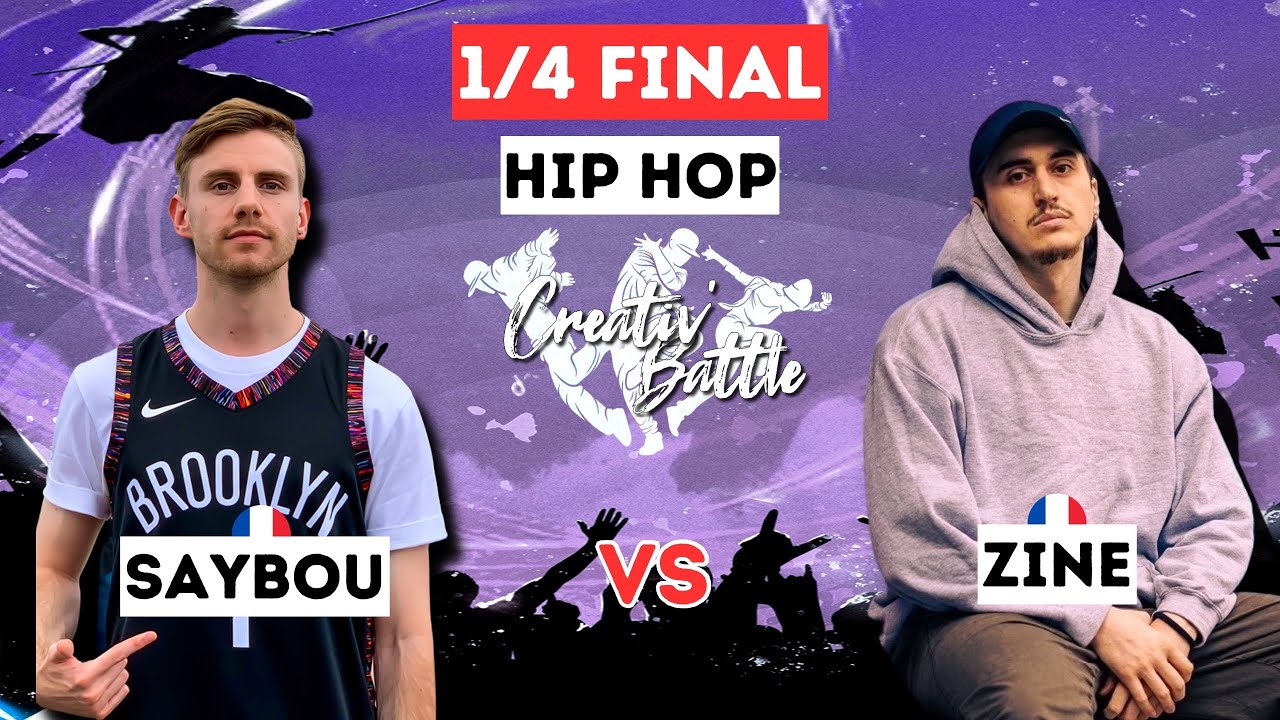 CREATIV’ BATTLE 2023 | SAYBOU vs ZINE | 1/4 FINAL HIP HOP - YouTube