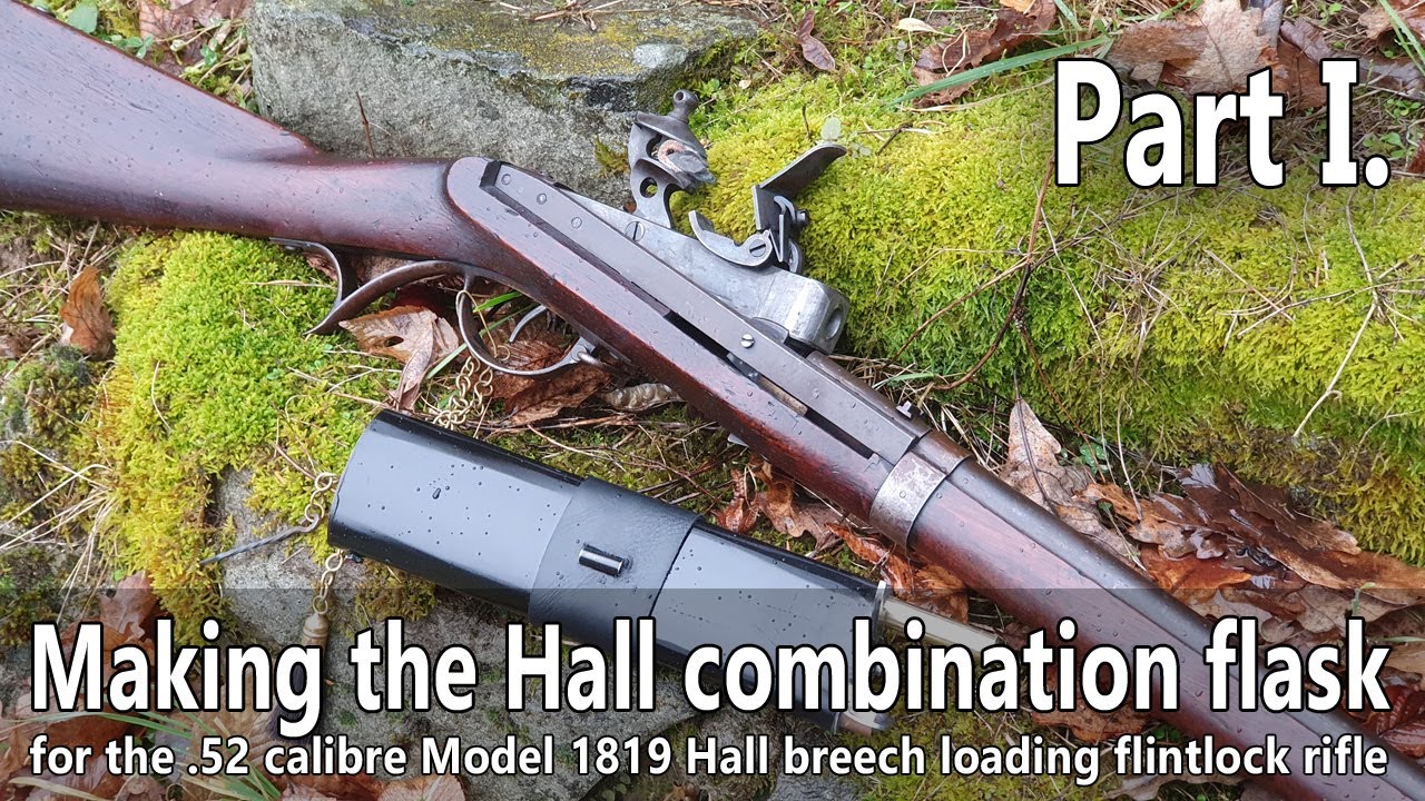Making the repro of the original flask of the Hall breech loading ...