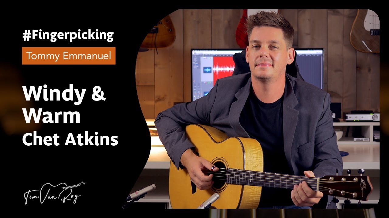 Windy & Warm - Tommy Emmanuel (cover by Tim Van Roy) - YouTube