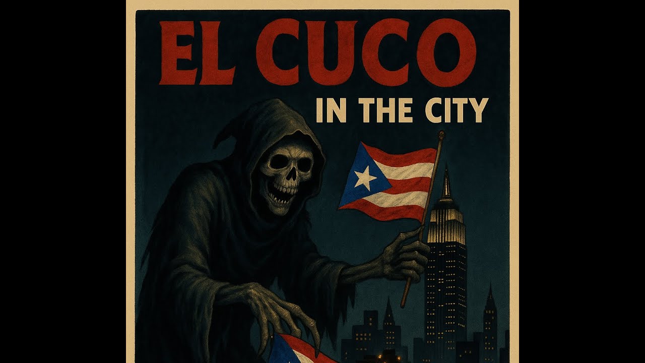 El Cuco in the City: Puerto Rico’s Boogeyman Comes to New York - YouTube