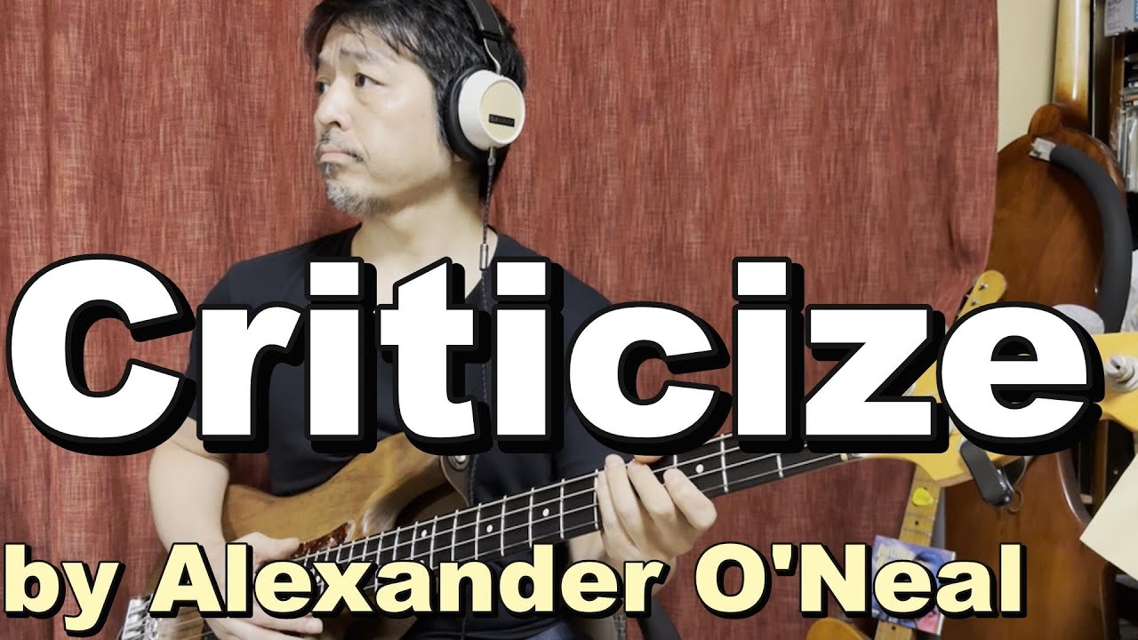 "Criticize" by Alexander O'Neal [Bass Cover] - YouTube