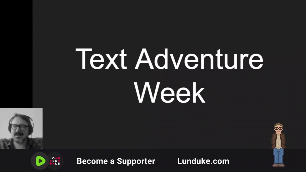 Text Adventure Week Begins! - YouTube