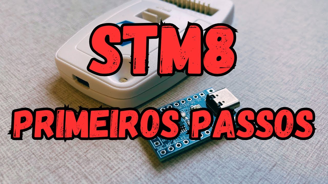 STM8 - Primeiros Passos - YouTube