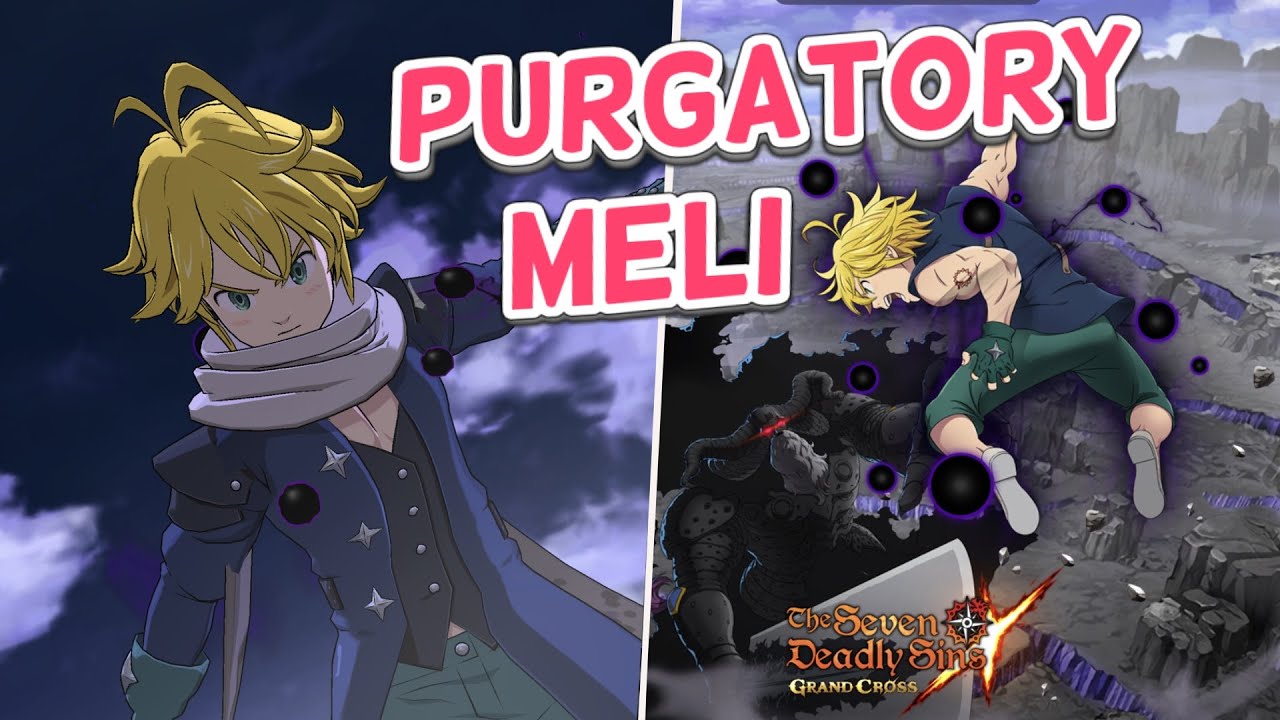 New Purgatory Meliodas Skills, Evolution and Ultimate Animations! Seven ...