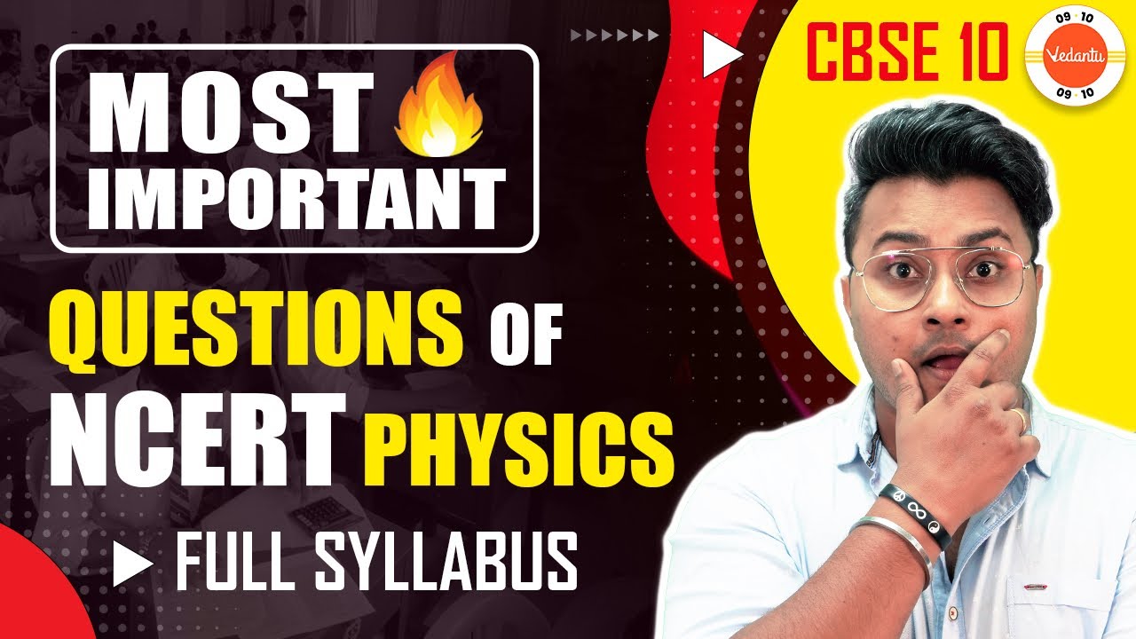 Most Important Questions of Physics Class 10 from NCERT! 🔥 100% ...