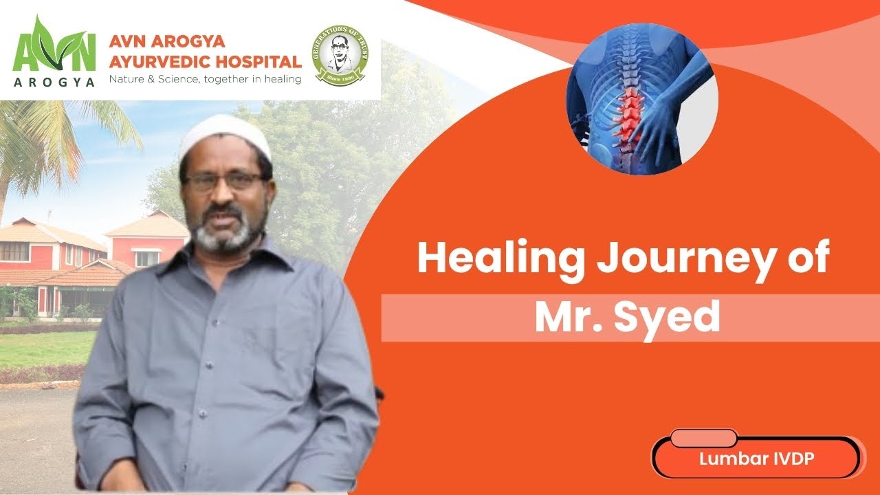 Lumbar IVDP Relief in 10 Days | Mr. Syed’s Recovery at AVN Arogya - YouTube