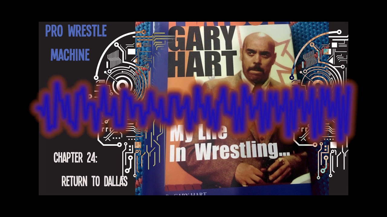 Gary Hart My Life in Wrestling..... Chapter 24: Return to Dallas - YouTube