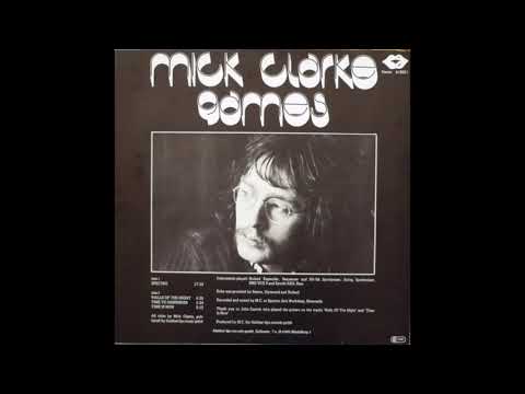 Mick Clarke ‎– Games (1978)