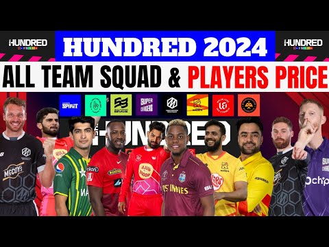 Hundred 2024 - All Team Final Squad & Players Price | All Teams ...