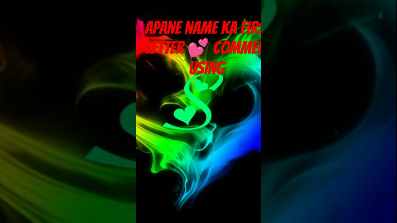 Apane name ka first letter 💕 comment kare#love #popular #comment # ...