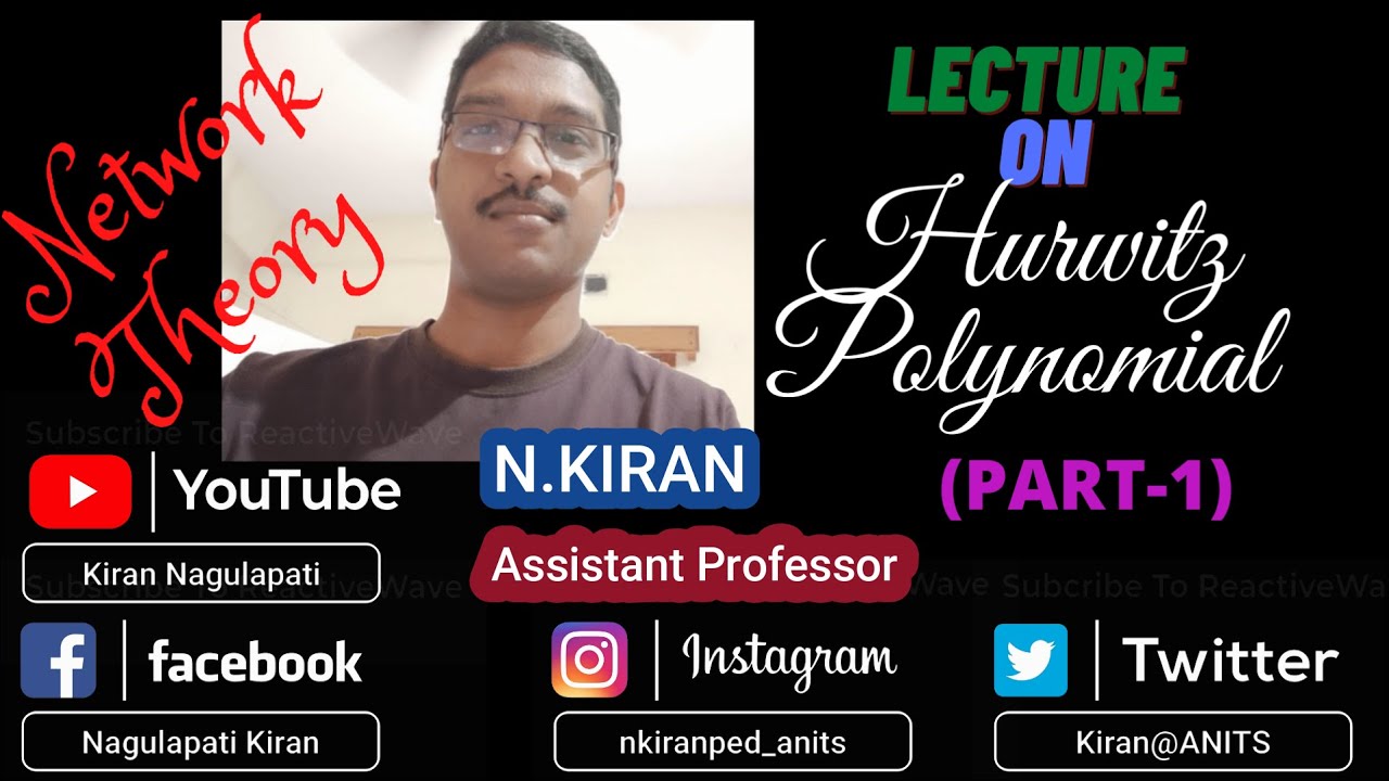 HURWITZ POLYNOMIAL - LECTURE-1-MR.N.KIRAN - EEE DEPT - ANITS - YouTube