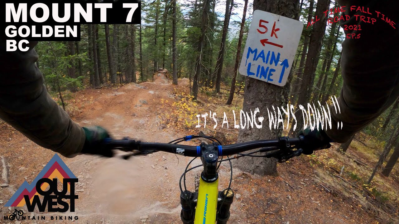 It's a Long Way Down !! Mountain Biking Mount 7 Golden BC || All Time ...