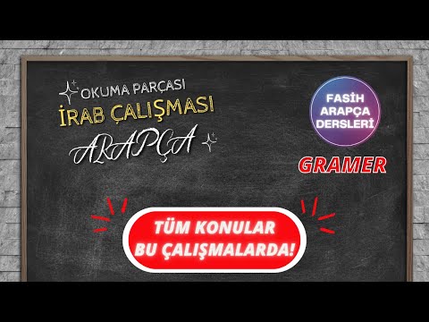İRAB (GRAMER) ÇALIŞMASI - 4 HAREKESİZ! / FASİH ARAPÇA 34.DERS