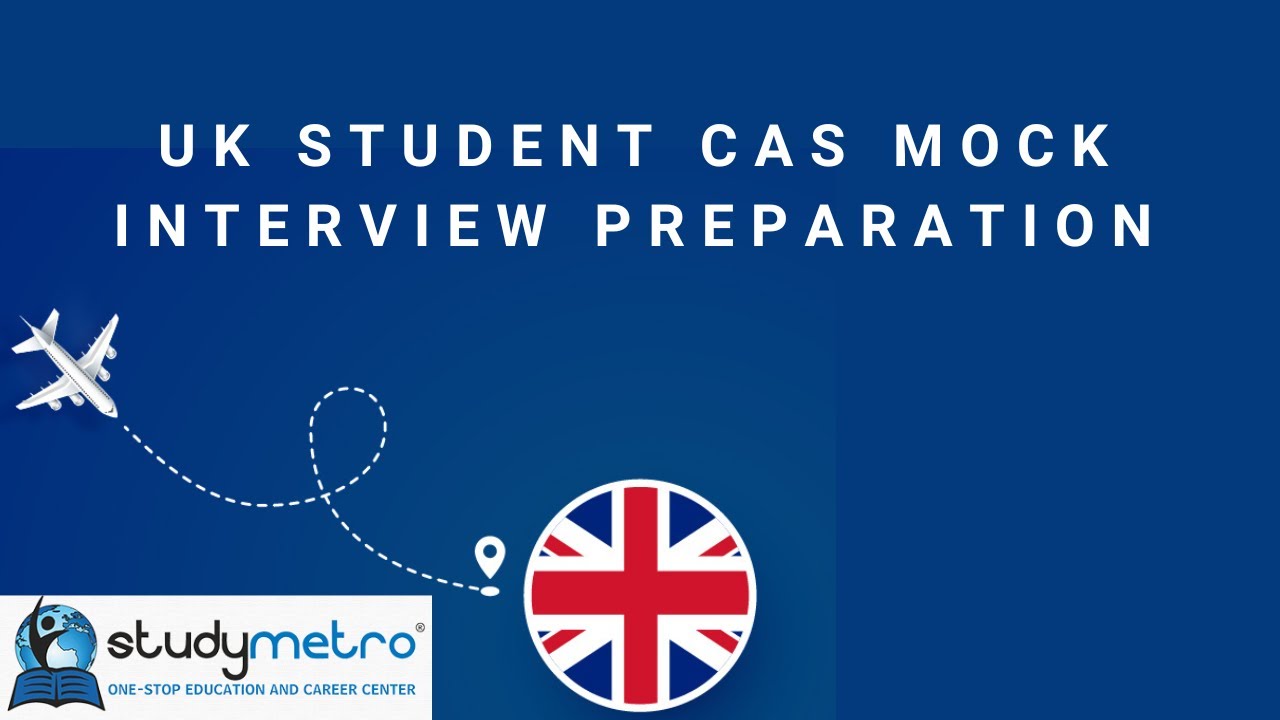 Lesson 5 UK student CAS mock interview preparation by Study Metro - YouTube