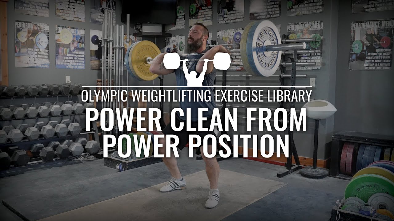 Power Clean from Power Position | Olympic Weightlifting Exercise ...