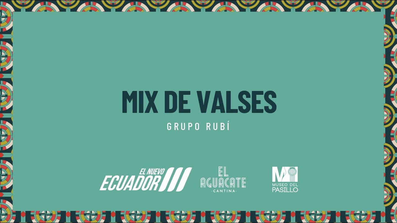 Disfruta de este mix de valses, interpretado por Grupo Rubí en el # ...
