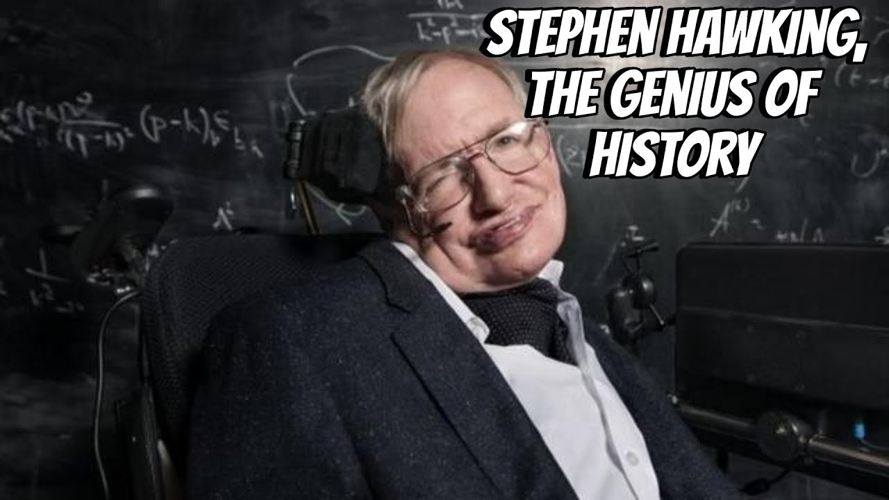 Stephen Hawking, a genius who never gave up - YouTube