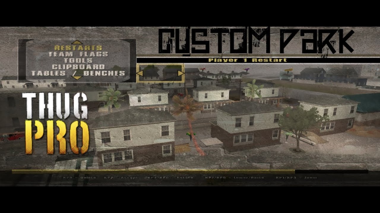 THUG PRO - My Created Parks : El Chill Suburb【CUSTOM PARK/DOWNLOAD ...