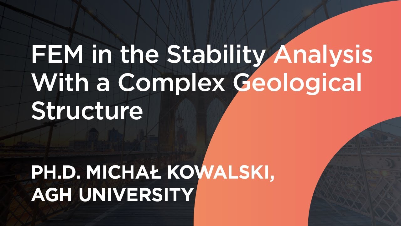 Case Study: FEM in the Stability Analysis With a Complex Geological ...