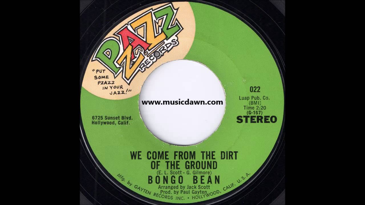 Bongo Bean - We Come From The Dirt Of The Ground [Pzazz] '1968 Funky ...