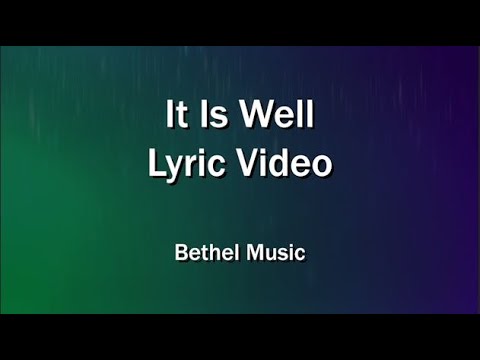 It is Well (Lyrics Video) - Bethel Music - Worship Sing-along - YouTube