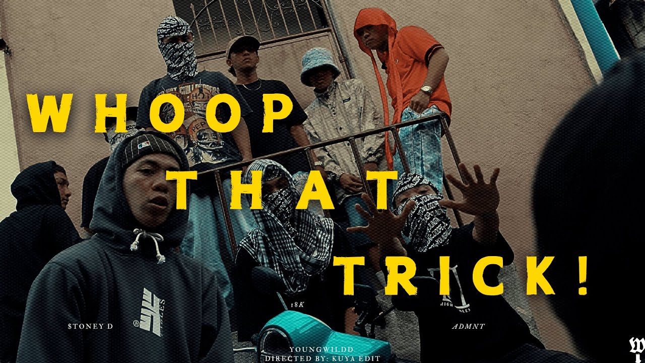 WHOOP THAT TRICK! - Youngwildd (OMV) - YouTube