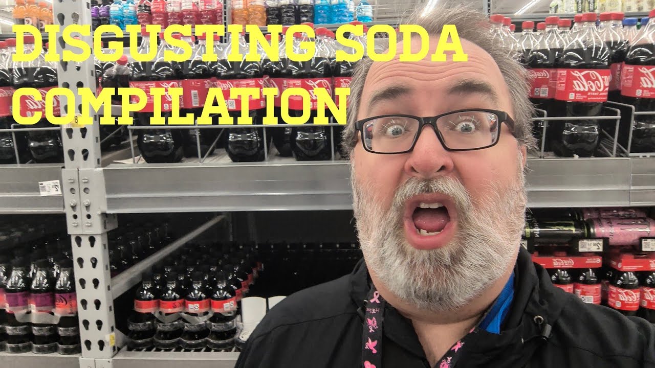 DISGUSTING SODA COMPILATION | GROSSEST SODA | Mustard | Ranch | Buffalo ...