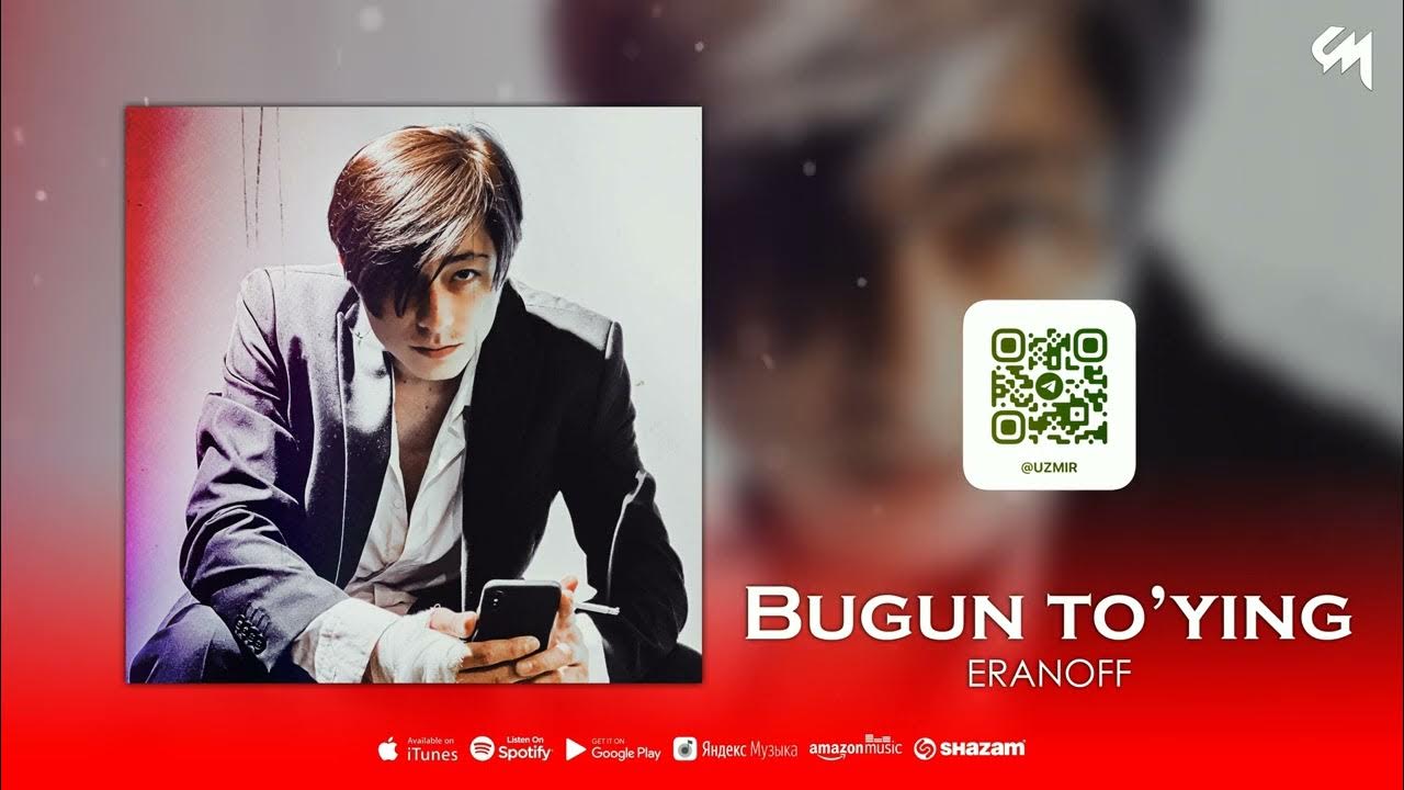 ERANOFF - Bugun to'ying (Audio) - YouTube ERANOFF - Bugun to'ying (Audio) - YouTube