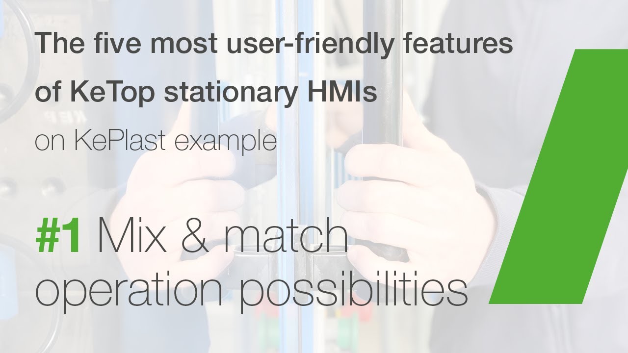 The five most user-friendly features of stationary HMIs: #1) Mix ...