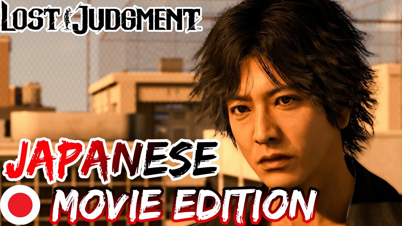 JAPANESE Movie Edition | Lost Judgment FULL GAME All Cutscenes ...