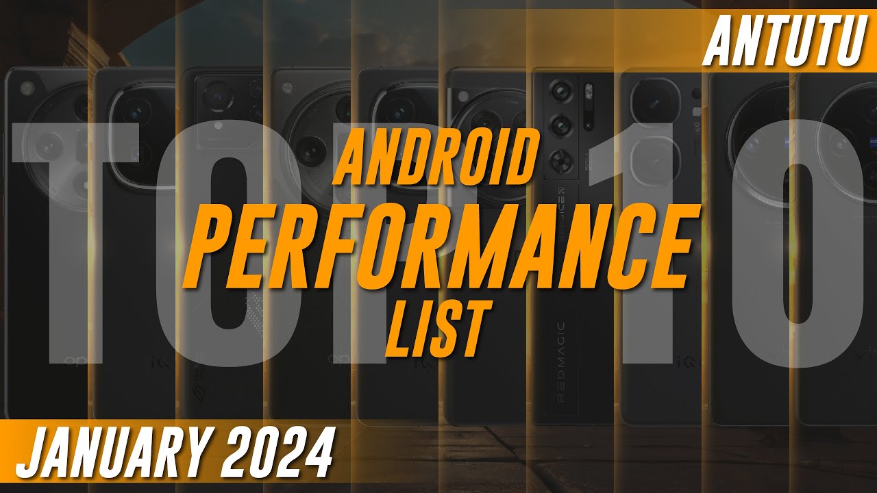Antutu Benchmark Top 10 Performance List January 2024 - YouTube