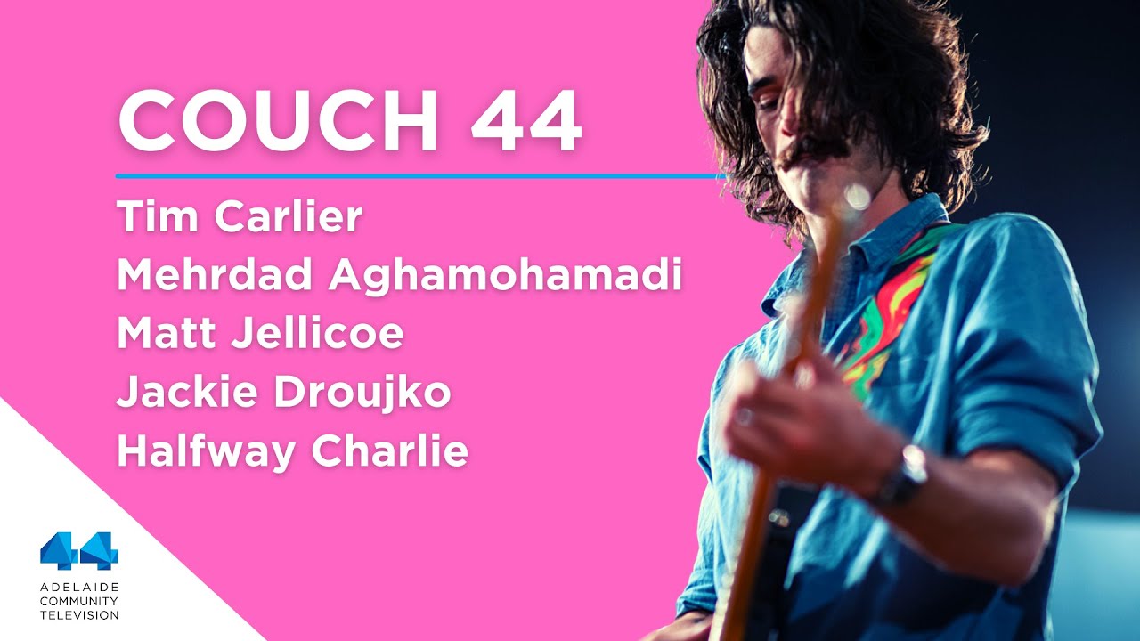 Couch 44 ft. Tim Carlier, Mehrdad Aghamohamdadi, Matt Jellicoe, Jackie ...