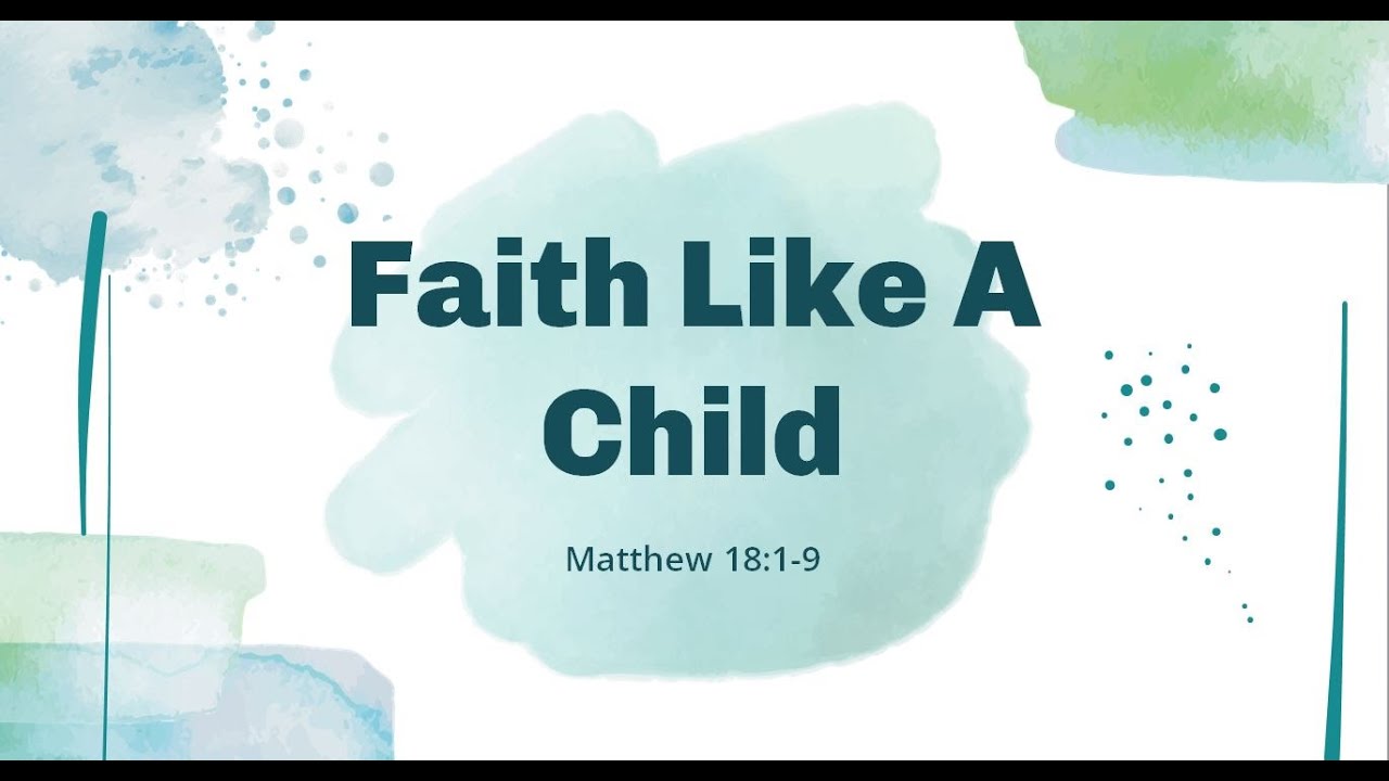 06-12 | Faith Like a Child | Pastor Philip Yee - YouTube