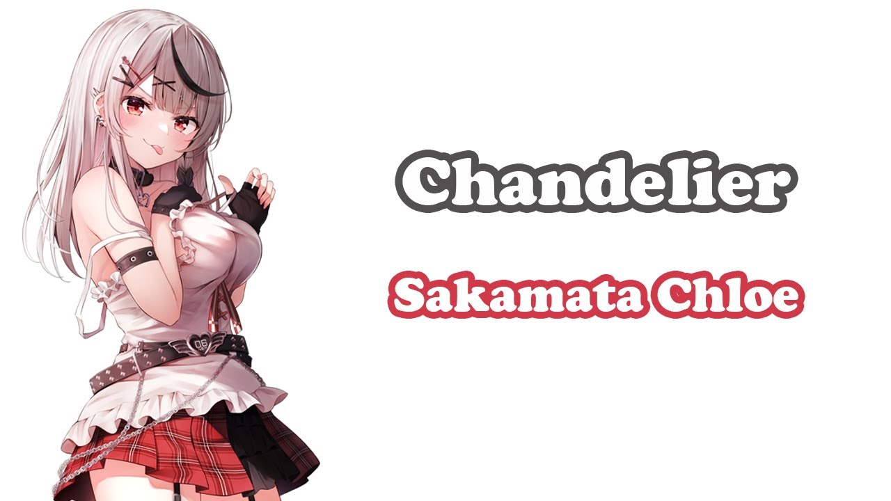 [Sakamata Chloe] - シャンデリア (Chandelier) / Murasaki Shion - YouTube