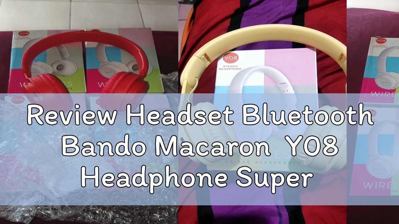 Review Headset Bluetooth Bando Macaron Y08 Headphone Super Bass Stereo ...