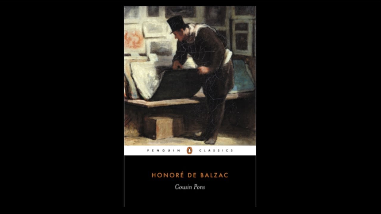 8 - Lecture Le Cousin Pons de Honoré de Balzac - YouTube