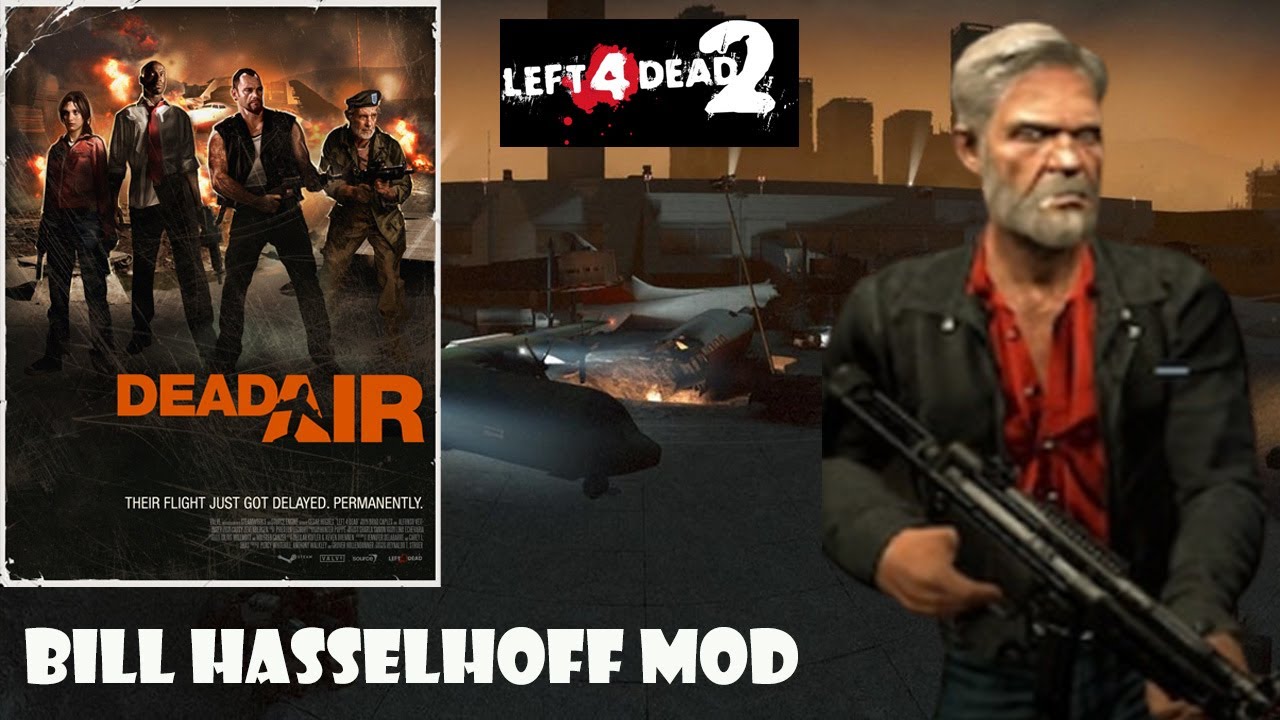 Left 4 Dead 2 Online 07 Dead Air with Bill Hasselhoff Mod Skin - YouTube