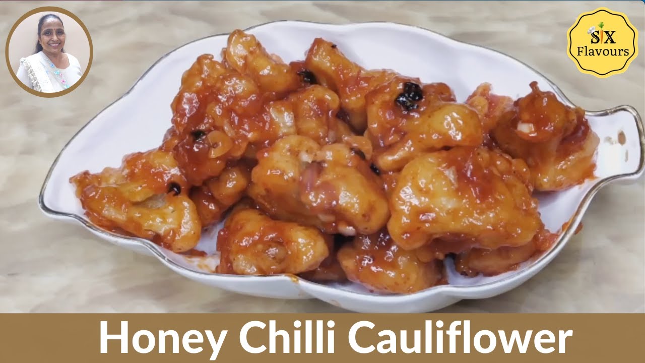 CRISPY HONEY CHILLI CAULIFLOWER | RESTAURANT STYLE HONEY CHILLI GOBI ...