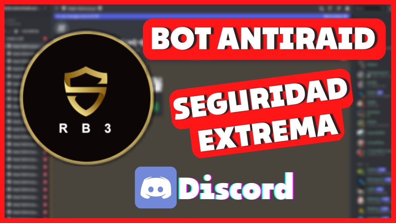 * Bot ANTIRAID para Discord * - YouTube