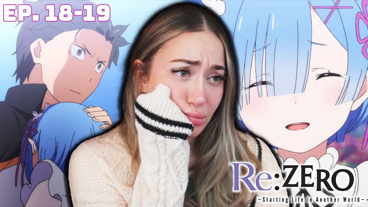 REM'S SPEECH!! 😭 FIRST TIME WATCHING RE:ZERO! S1 Episode 18 & 19 - YouTube