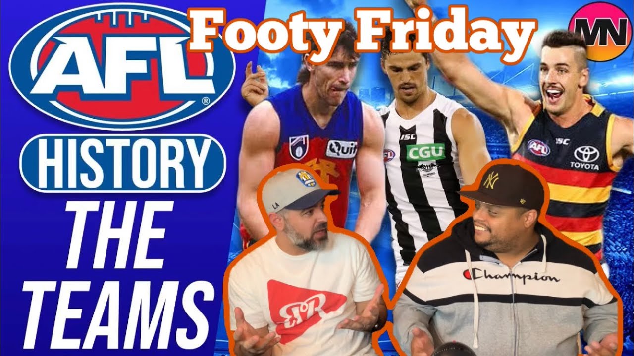 AFL - History of the Teams | Footy Friday Reaction - YouTube