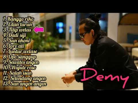 Demy full album _ kanggo riko, edan turun, titip welas, sun akoni dll. - YouTube Music