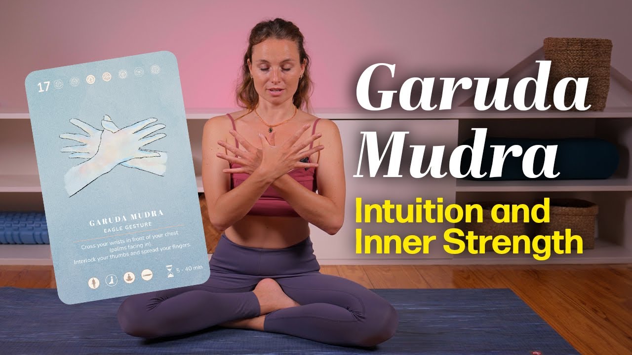 Garuda Mudra for Intuition and Inner Strength (Eagle Gesture) - YouTube